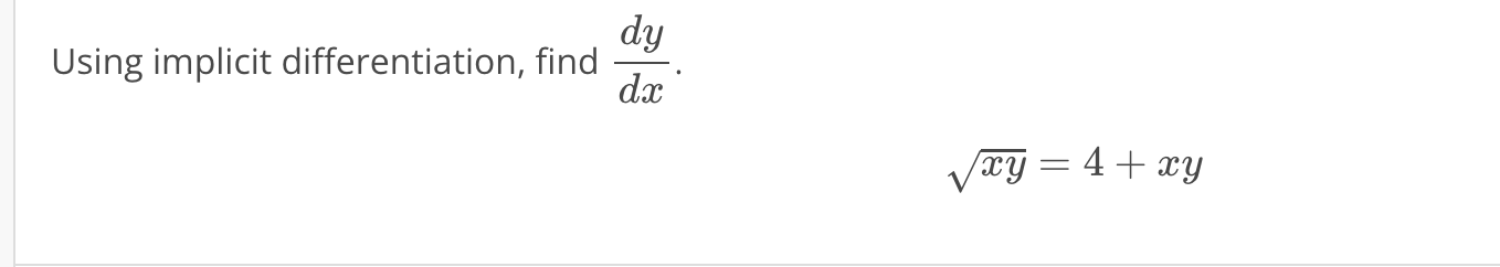Solved Using implicit differentiation, find | Chegg.com