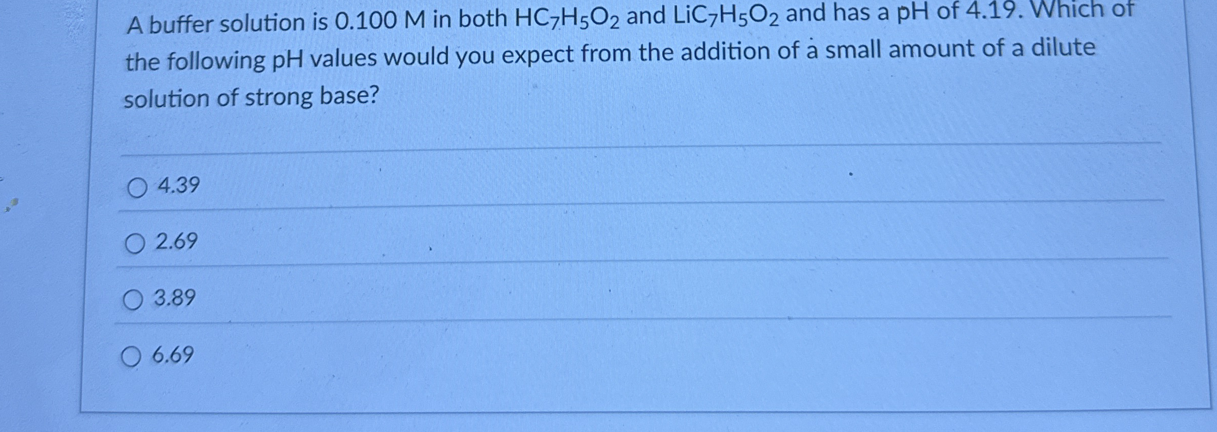 Solved A buffer solution is 0.100 ﻿M in both HC7H5O2 ﻿and | Chegg.com