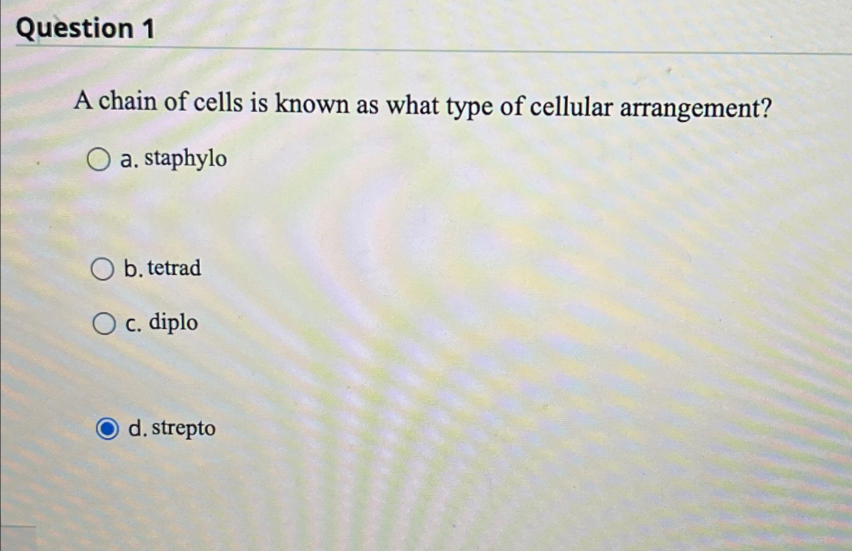 Solved Question 1A chain of cells is known as what type of | Chegg.com