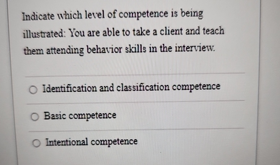 Solved Indicate which level of competence is being | Chegg.com
