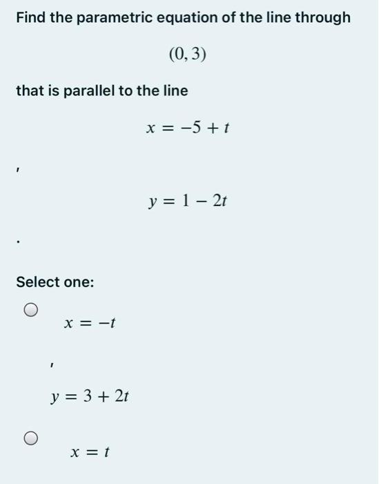 Solved Find the parametric equation of the line through | Chegg.com