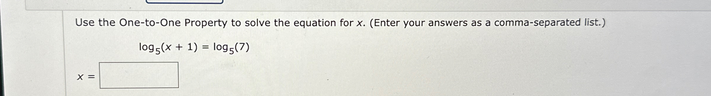 Solved Use the One-to-One Property to solve the equation for | Chegg.com