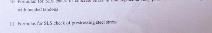 Solved 10. Formulas for SLS check with bonded tendons 11. | Chegg.com