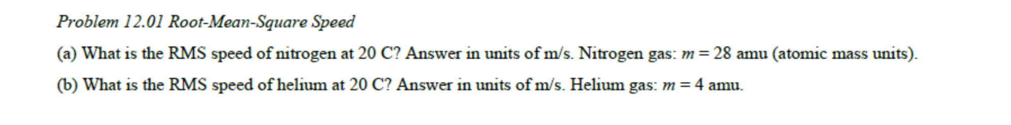 Solved Problem 12.01 ﻿Root-Mean-Square Speed(a) ﻿What is the | Chegg.com