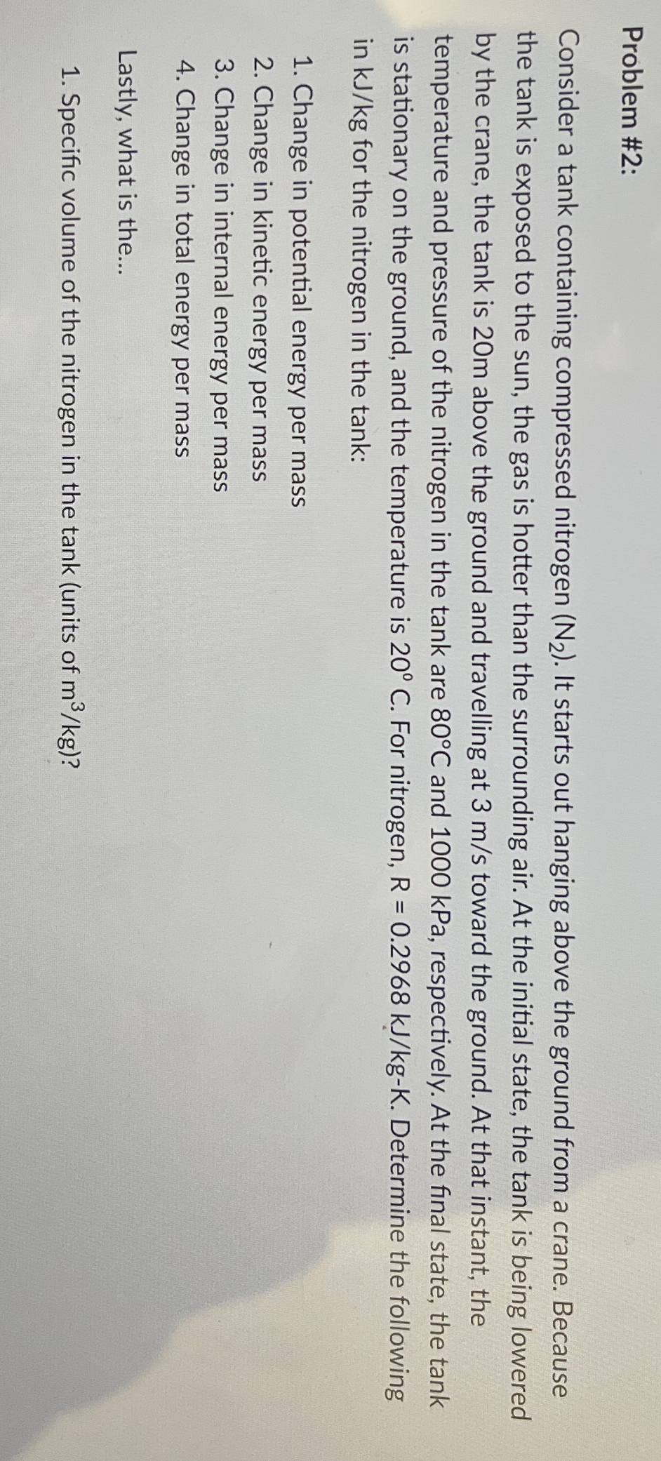 Solved Problem #2:Consider a tank containing compressed | Chegg.com