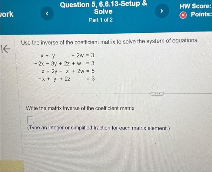 Solved Use the inverse of the coefficient matrix to solve | Chegg.com