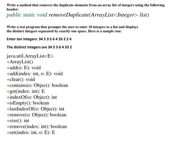 Solved Write a method that removes the duplicate elements | Chegg.com