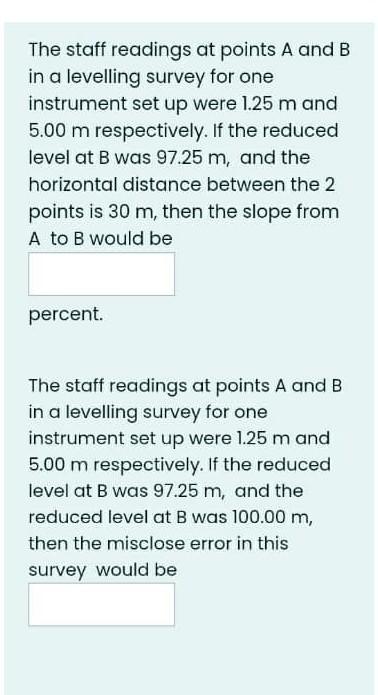 Solved The staff readings at points A and B in a levelling | Chegg.com