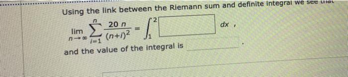 Solved n Using the link between the Riemann sum and definite | Chegg.com