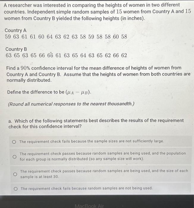 Solved A researcher was interested in comparing the heights | Chegg.com