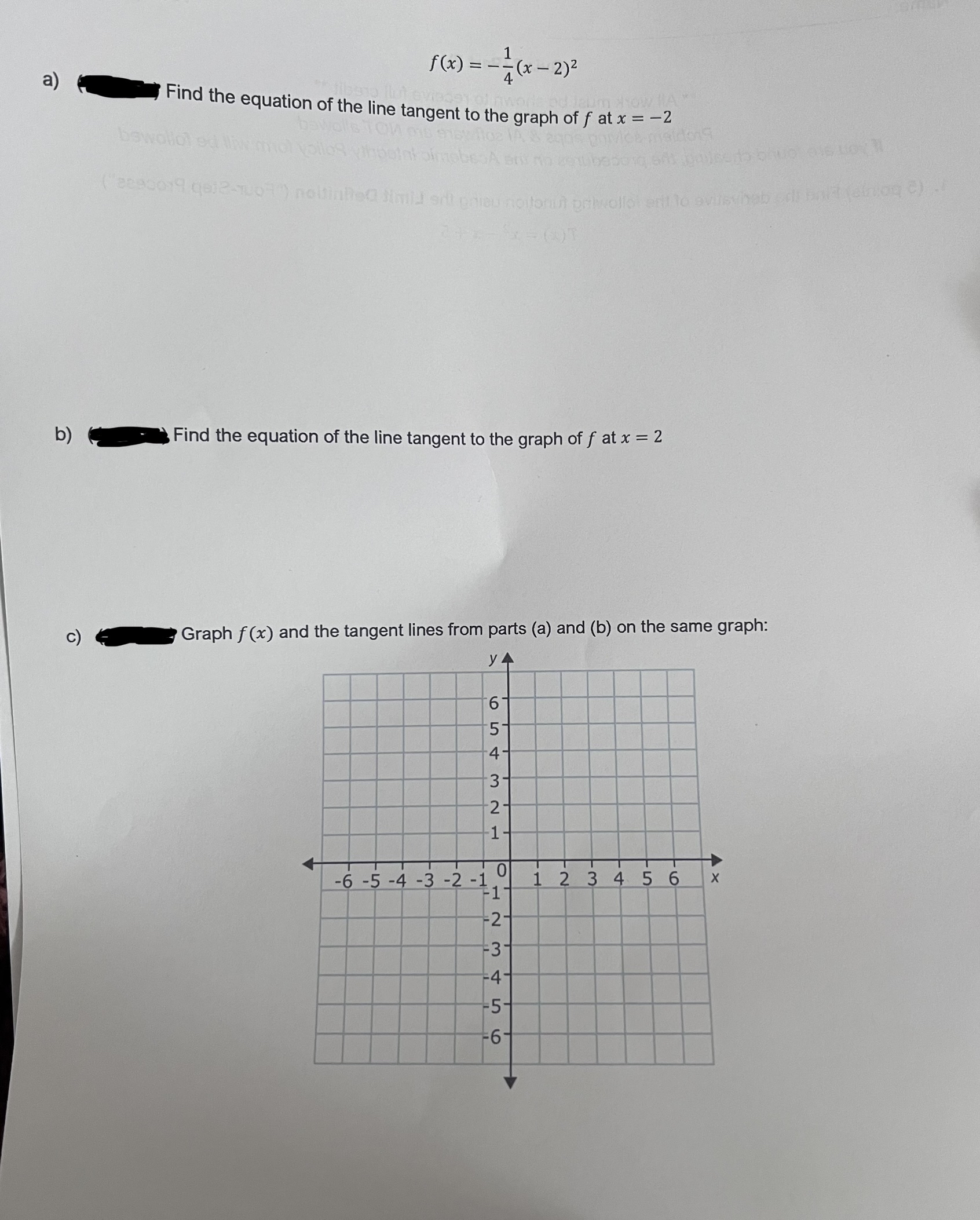 Solved f(x)=-14(x-2)2a)Find the equation of the line tangent | Chegg.com