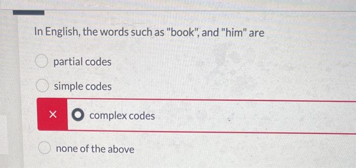 In English, the words such as "book", and "him" are | Chegg.com
