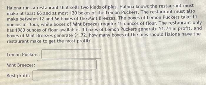 Solved Halona runs a restaurant that sells two kinds of | Chegg.com