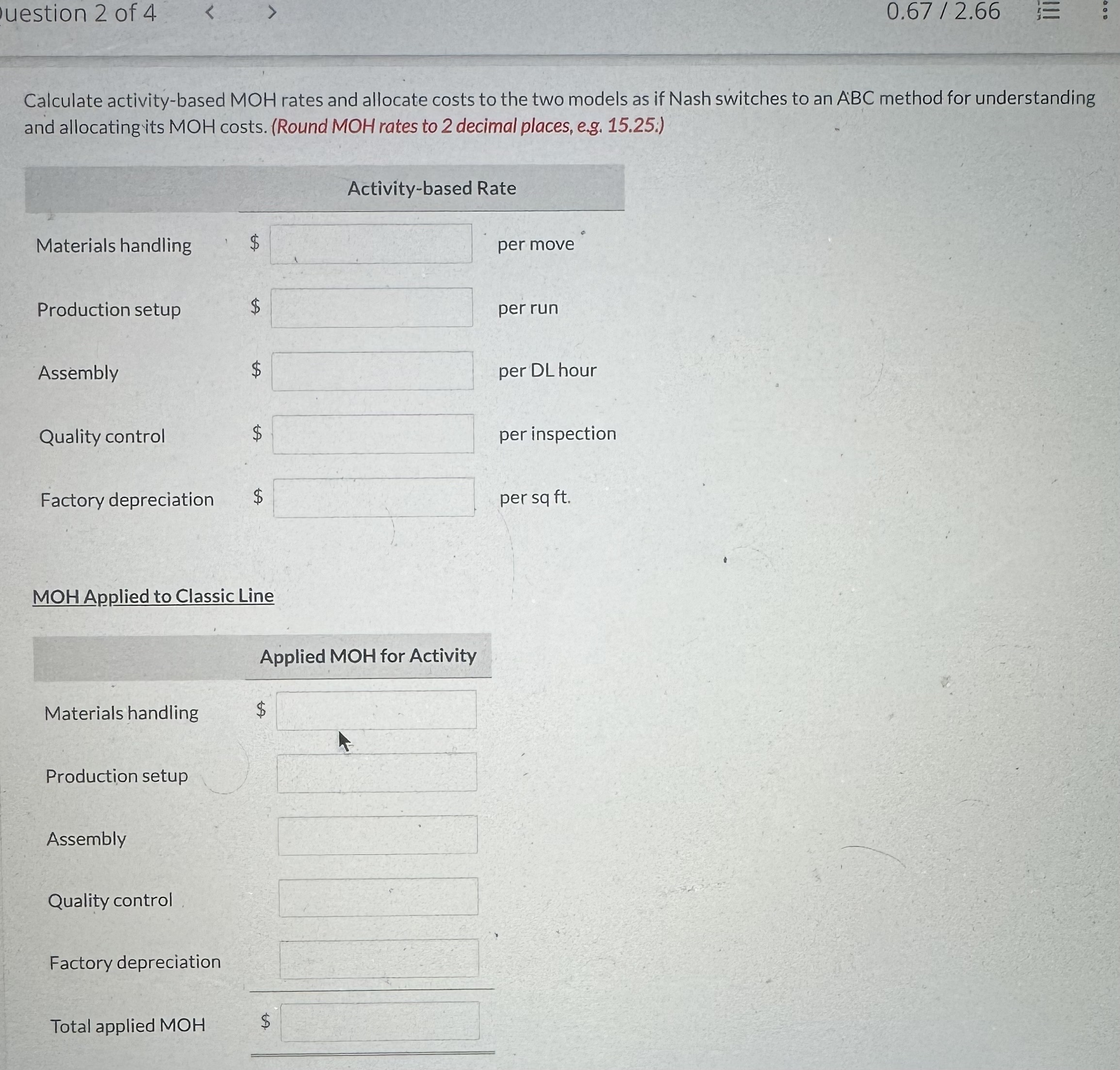 Solved Calculate activity-based MOH rates and allocate costs | Chegg.com