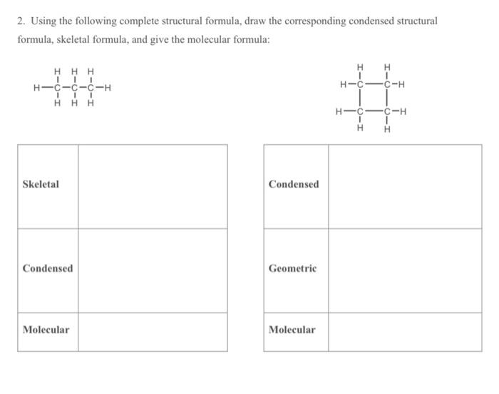 Solved 2. Using the following complete structural formula, | Chegg.com