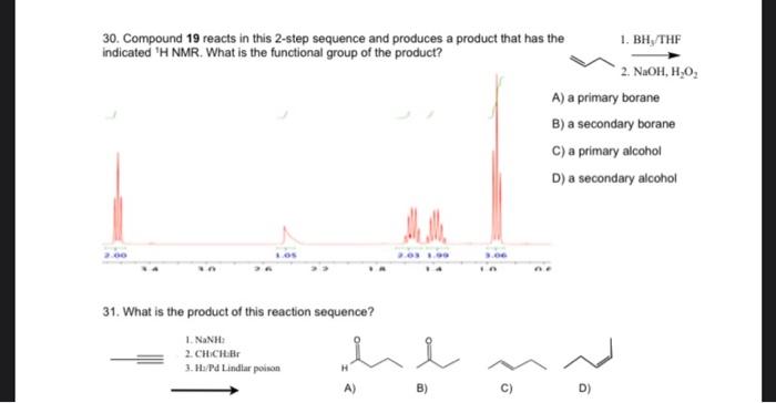 Solved 30. Compound 19 reacts in this 2-step sequence and | Chegg.com