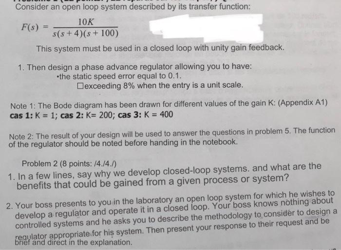 Solved Consider an open loop system described by its | Chegg.com