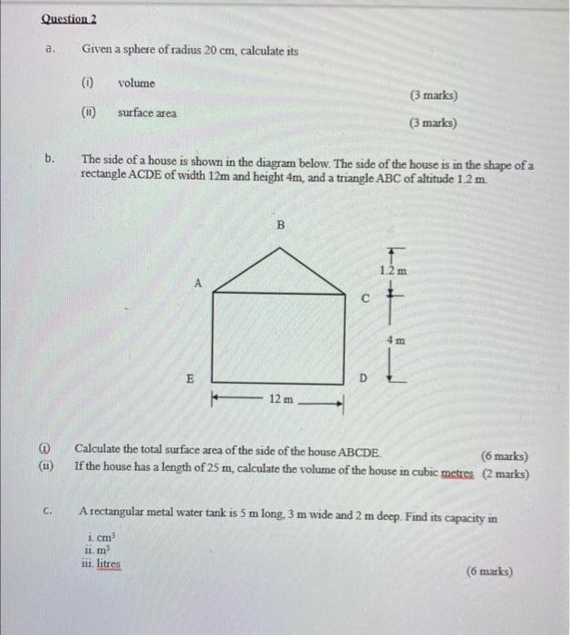 Solved a. Given a sphere of radius 20 cm, calculate its (i) | Chegg.com