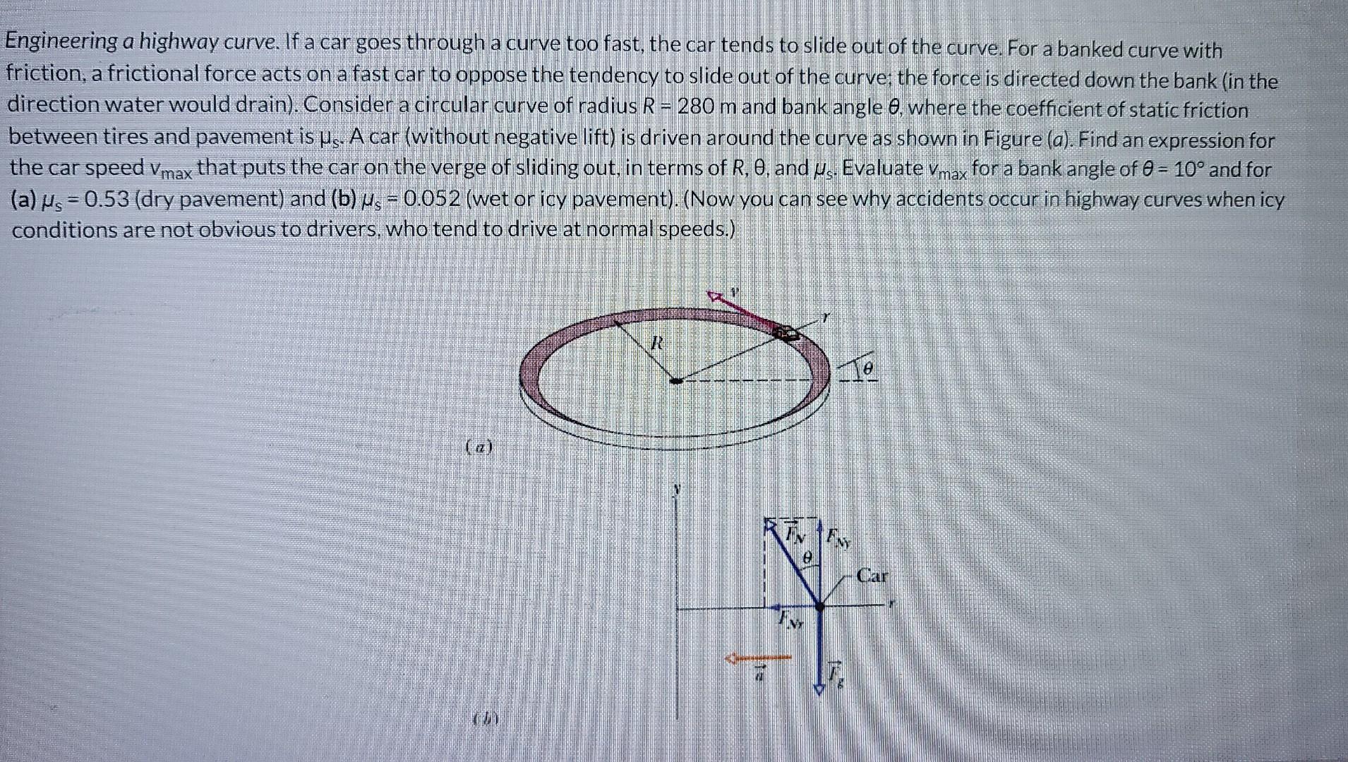 Solved Engineering a highway curve. If a car goes through a | Chegg.com