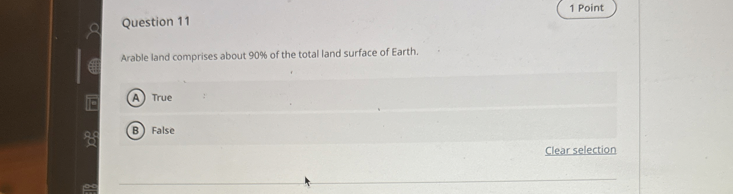 Solved Question 11Arable land comprises about 90% ﻿of the | Chegg.com