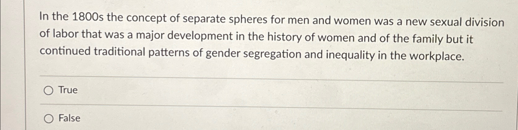 Solved In the 1800 ﻿s the concept of separate spheres for | Chegg.com