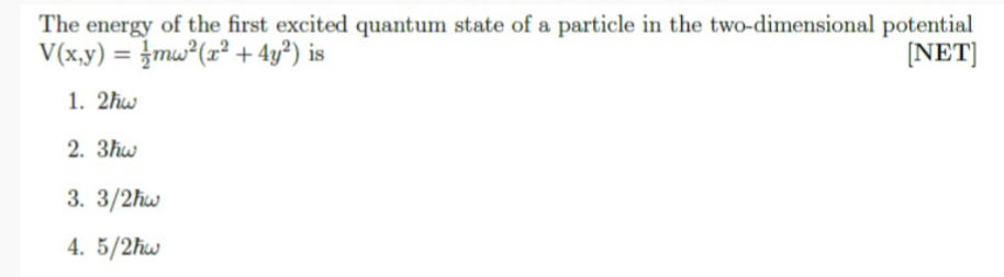 Solved The energy of the first excited quantum state of a | Chegg.com