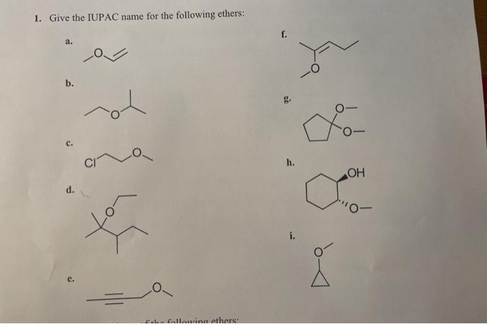 Solved 1. Give the IUPAC name for the following ethers: a. | Chegg.com