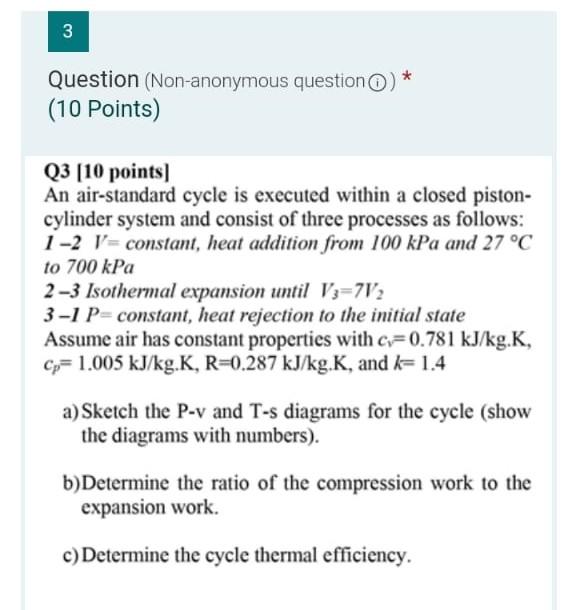 Solved 3 Question (Non-anonymous question o) * (10 Points) | Chegg.com