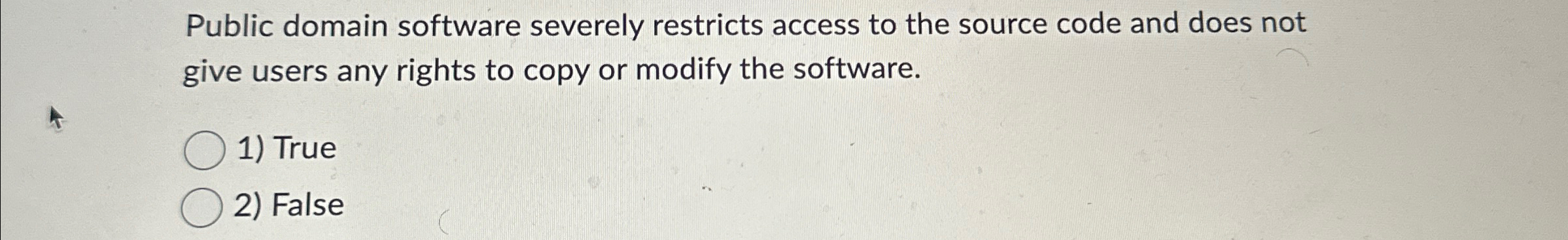 Solved Public domain software severely restricts access to | Chegg.com