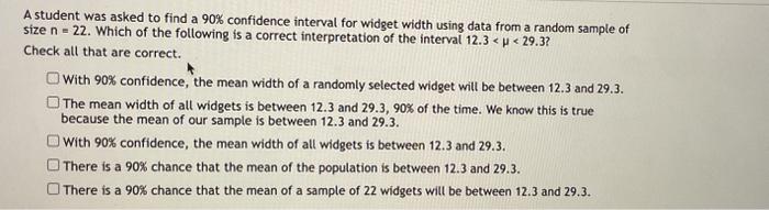 Solved A student was asked to find a 90% confidence interval | Chegg.com