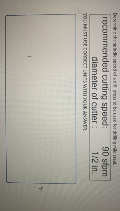 Solved 12. Determine the surface feet per minute of an 8 in | Chegg.com