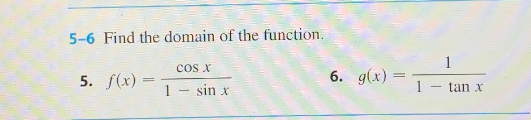Solved 5-6 ﻿Find the domain of the | Chegg.com