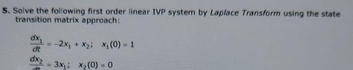 Solved 5. Solve the following first order linear IVP system | Chegg.com