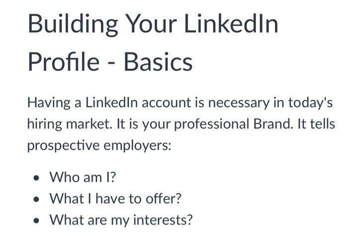 Solved Building Your LinkedIn Profile - Basics Having a | Chegg.com