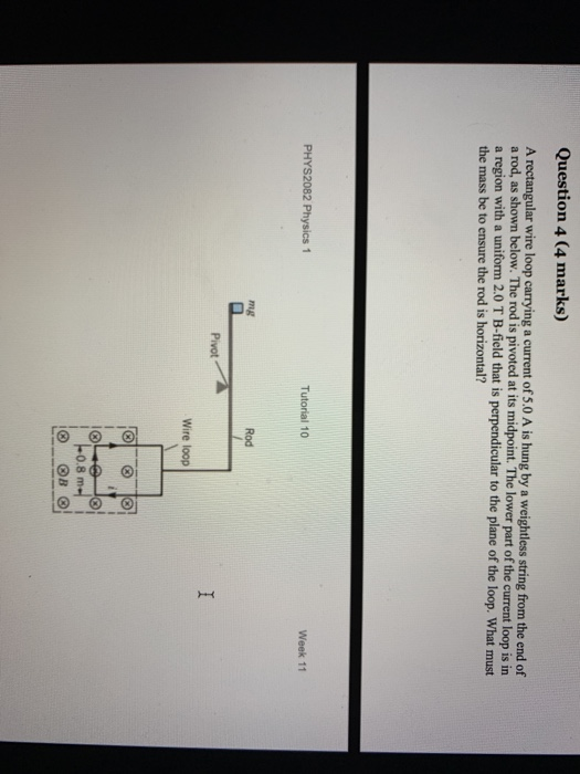 Solved Question 4 4 Marks A Rectangular Wire Loop Carrying 2966