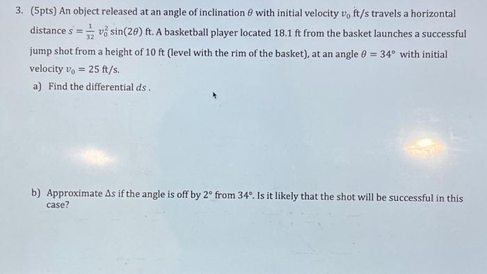 Solved 3. ( 5pts ) An object released at an angle of | Chegg.com