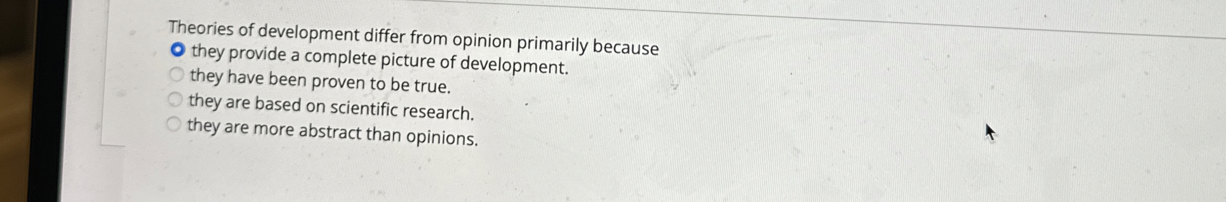 Solved Theories of development differ from opinion primarily | Chegg.com