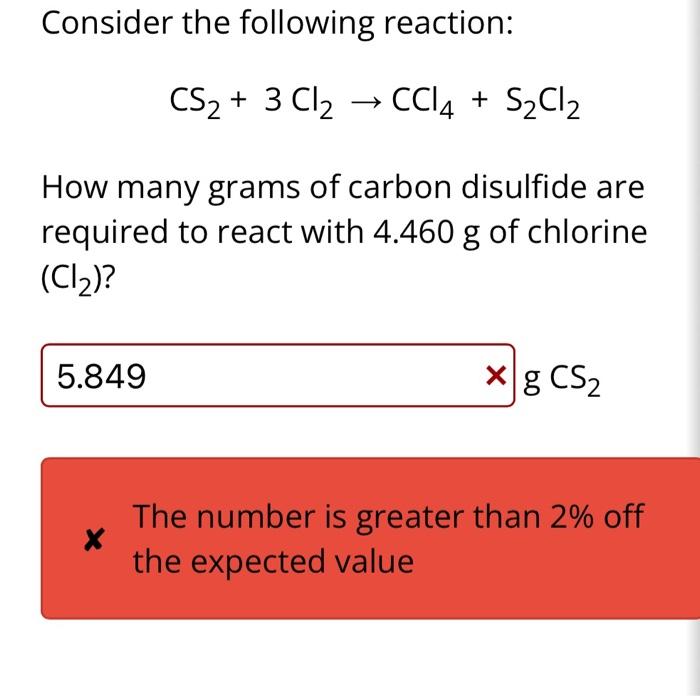 Solved Consider the following reaction: CS2+3Cl2→CCl4+S2Cl2 | Chegg.com