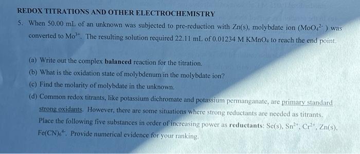 Solved REDOX TITRATIONS AND OTHER ELECTROCHEMISTRY 5. When | Chegg.com