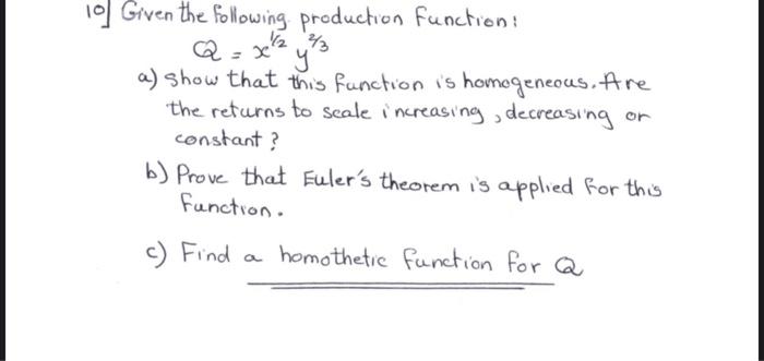 Solved co 10] Given the following production function: V2 43 | Chegg.com