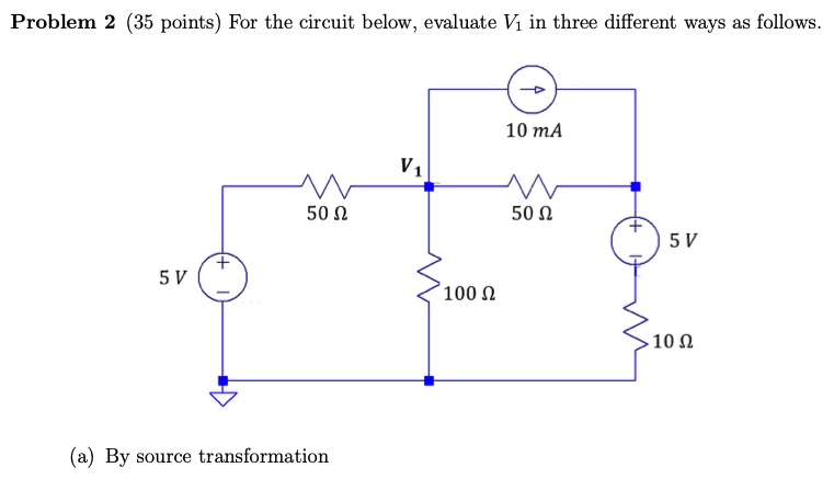Solved Problem 2 (35 points) For the circuit below, | Chegg.com Solved Problem 2 (35 points) For the circuit below, | Chegg.com