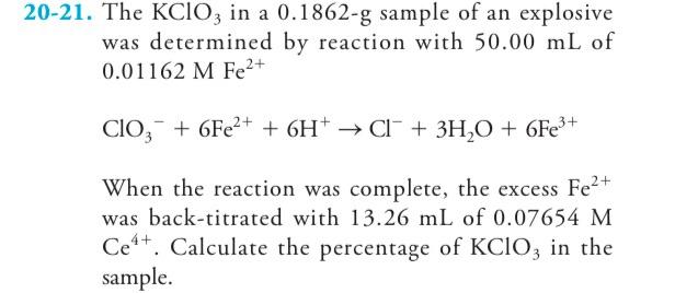 Solved -21. The KClO3 in a 0.1862 g sample of an explosive | Chegg.com