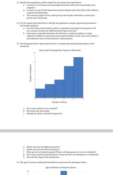 Solved 1.) Identify the population and the sample for the | Chegg.com