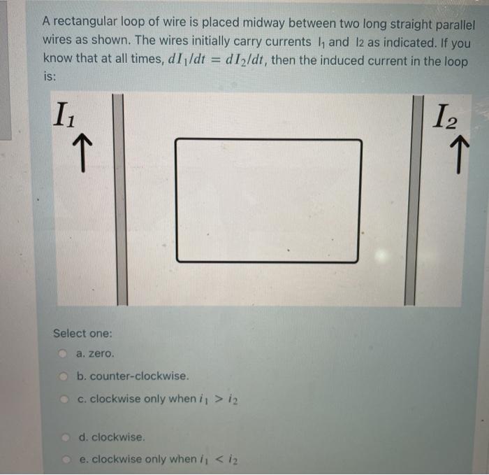 Solved A rectangular loop of wire is placed midway between | Chegg.com