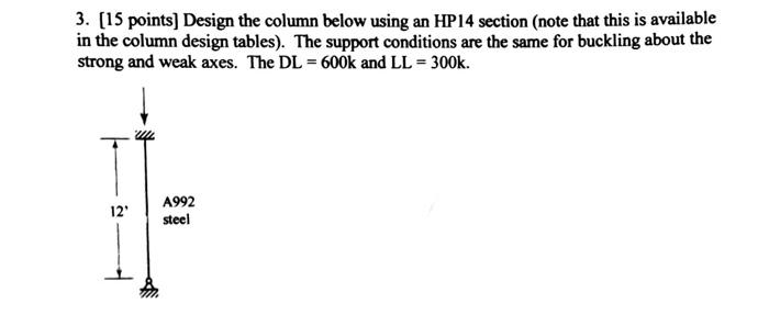 Solved 3. [15 points] Design the column below using an HP14 | Chegg.com