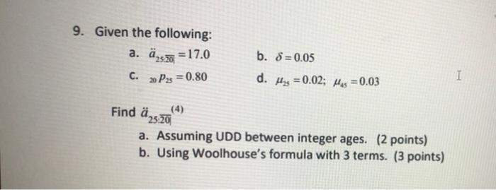 9. Given the following: a. Ösza=17.0 b. 8=0.05 C. 20 | Chegg.com
