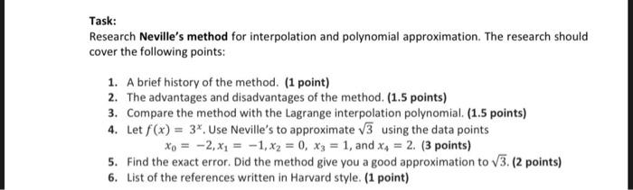 Solved Task: Research Neville's method for interpolation and | Chegg.com