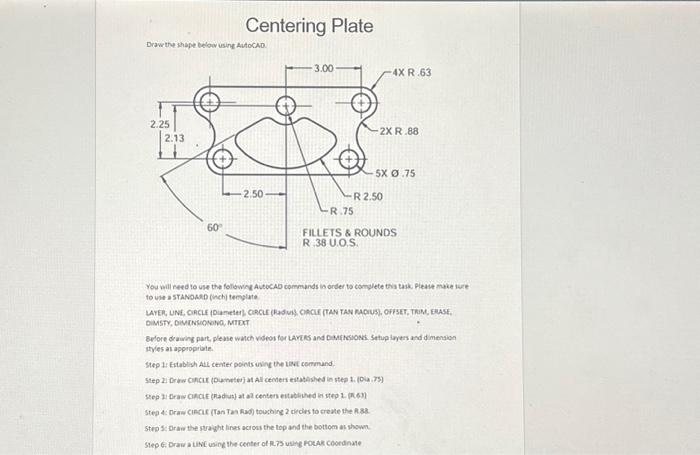 Solved Draw the shape below using AutoCAD. 2.25 2.13 | Chegg.com