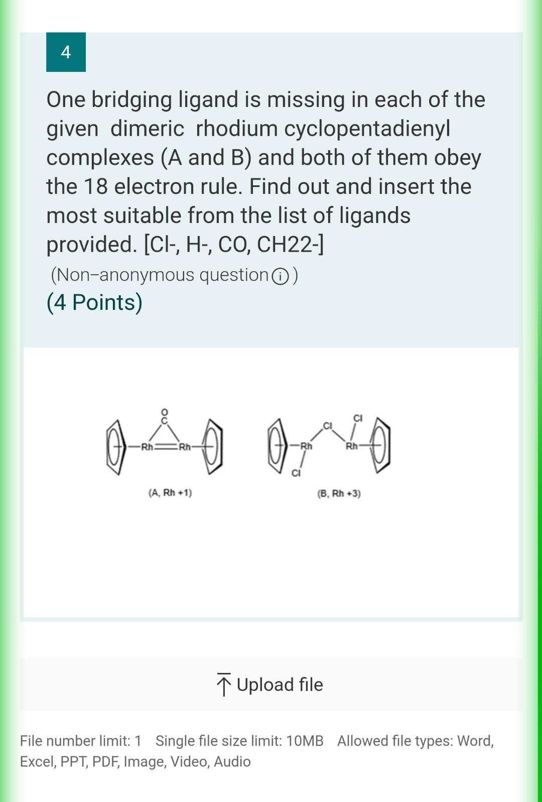 Solved 4 One bridging ligand is missing in each of the given | Chegg.com