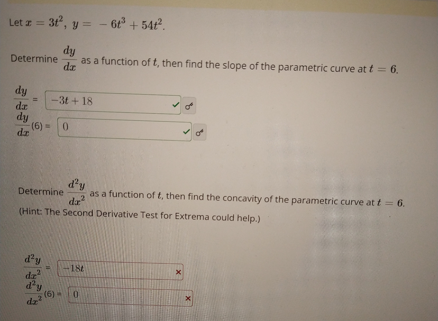 Solved Let x=3t2,y=-6t3+54t2.Determine dydx ﻿as a function | Chegg.com